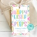 Printable Happy Easter for All of My Peeps Gift Tag, Hoppy Easter Peeps ...
