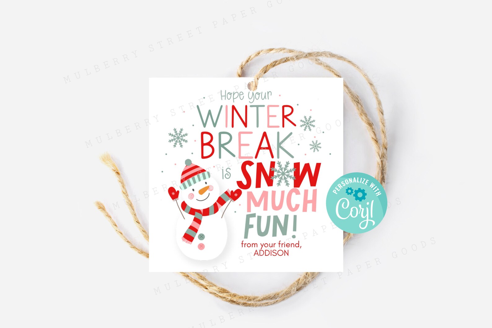 Printable Hope Your Winter Break is Snow Much Fun Gift Tag, Square or ...