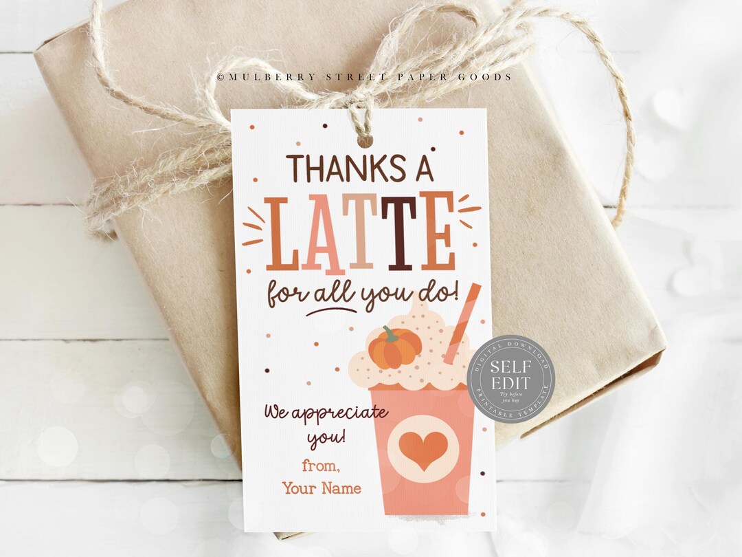 Autumn Thanks A Latte Gift Tag Digital Download Editable Coffee Cup ...