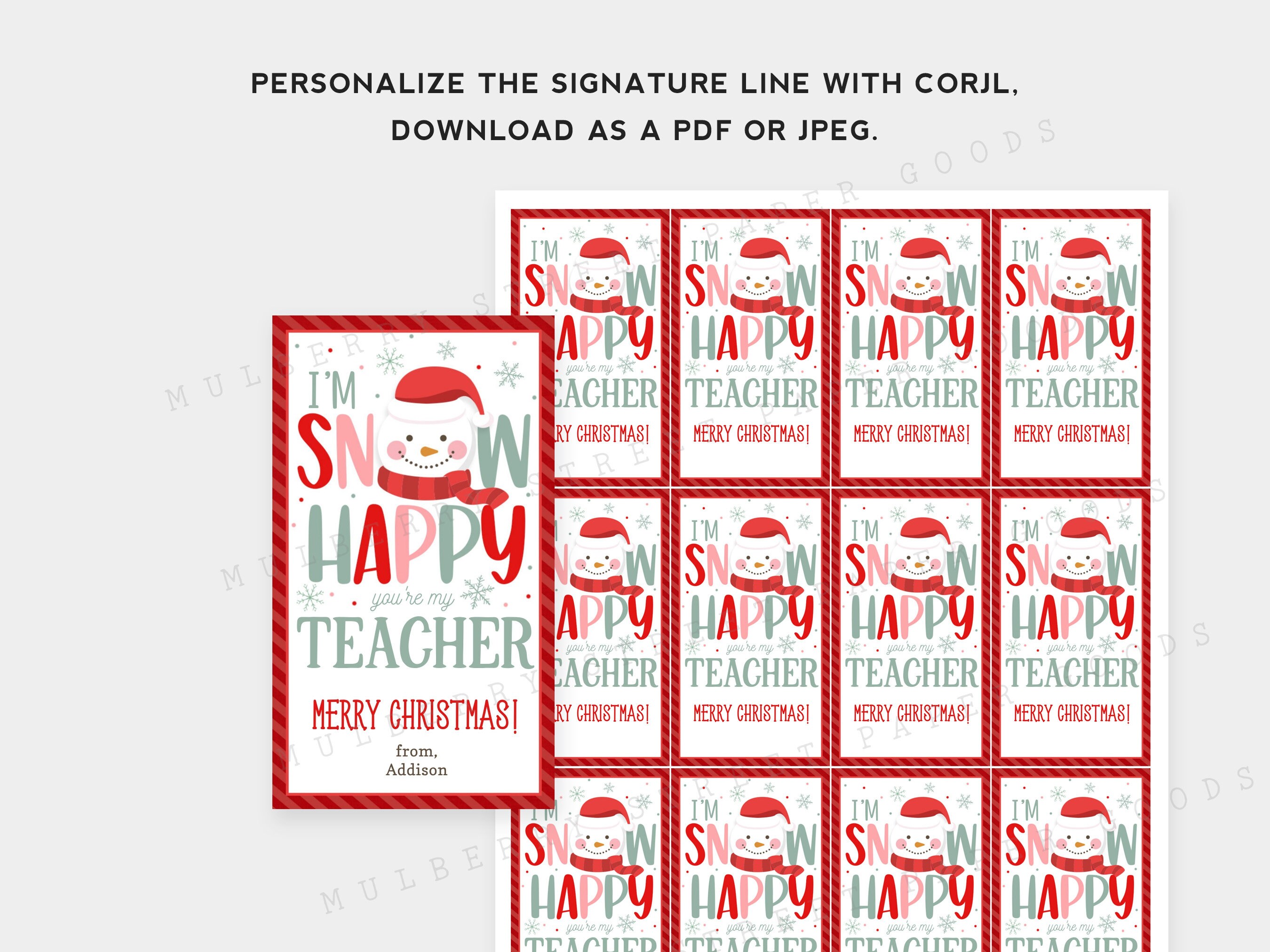 I'm Snow Happy You're My Teacher Gift Tag Printable, Editable Christmas ...