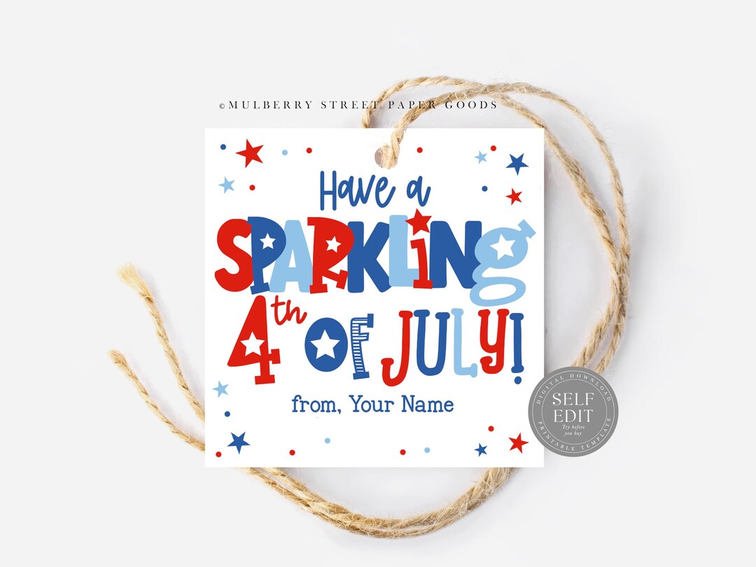 4th of July Printable Gift Tag Instant Download Have A Sparkling Fourth ...