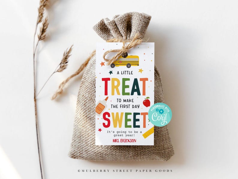 Printable A Little Treat to Make the First Day Sweet Tag, Back to ...