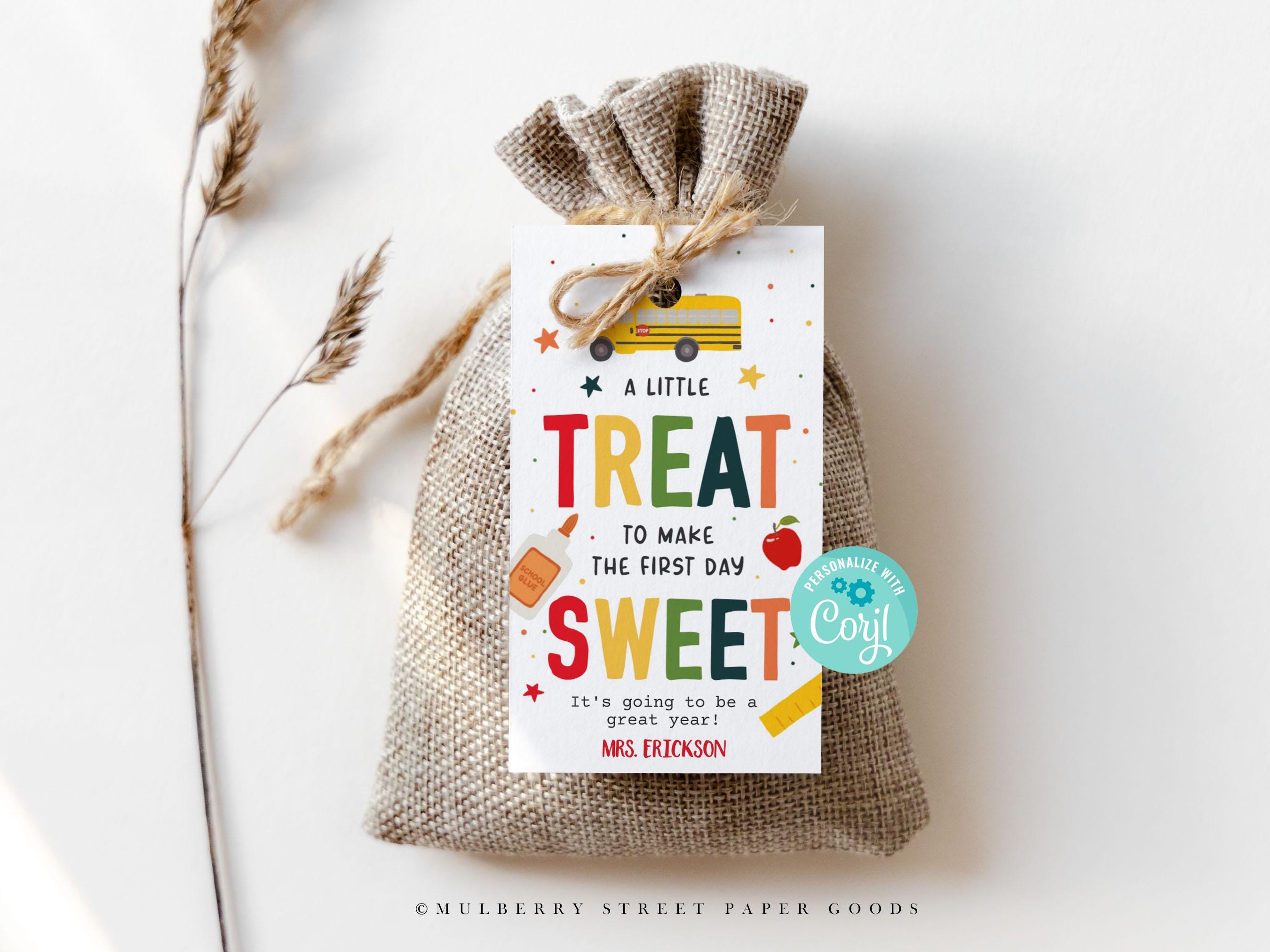 Printable A Little Treat to Make the First Day Sweet Tag, Back to ...