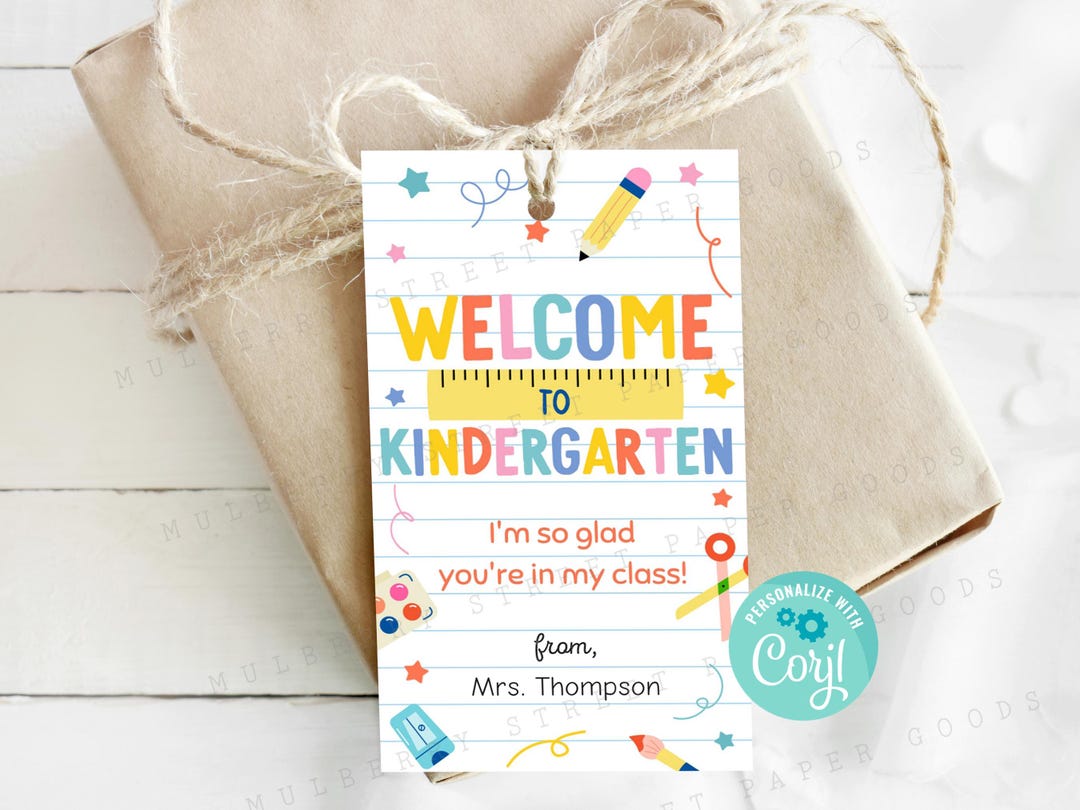 Welcome to Kindergarten Gift Tag Printable First Day of School Treat ...