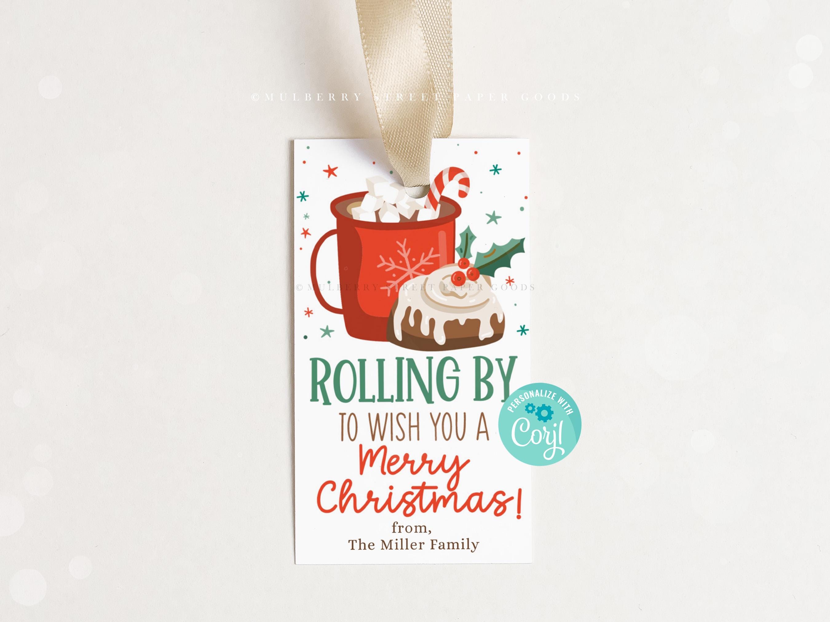 Cinnamon Roll Christmas Gift Tag Printable Rolling by to Wish You A ...