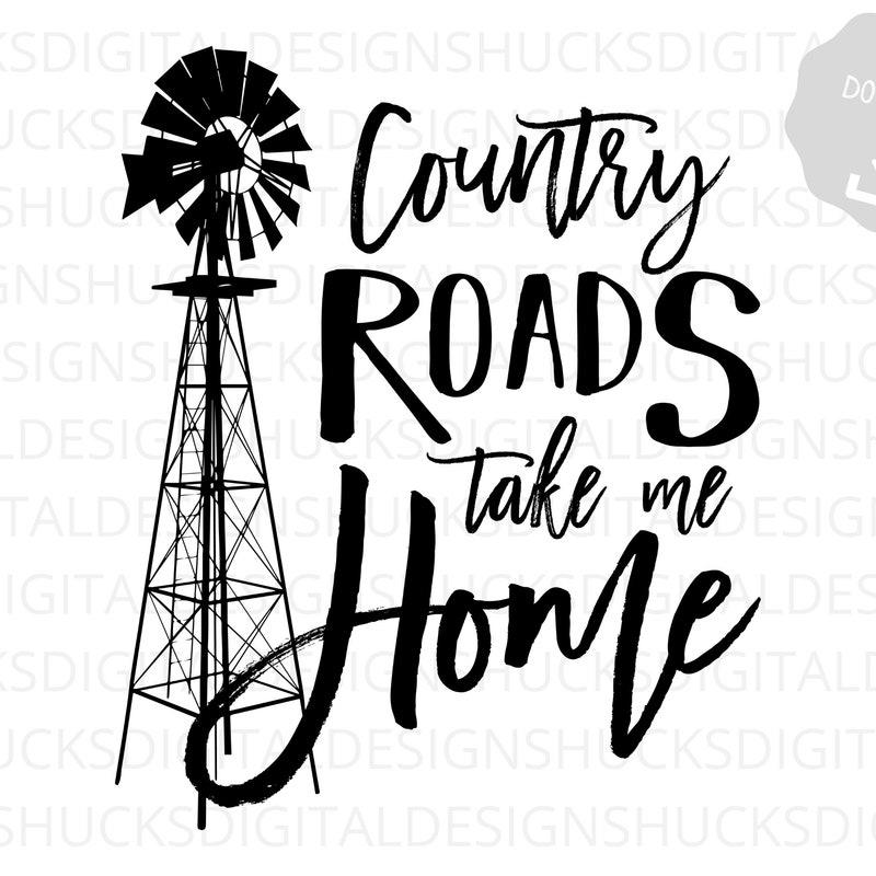 Country Roads Take Me Home Svg - Etsy