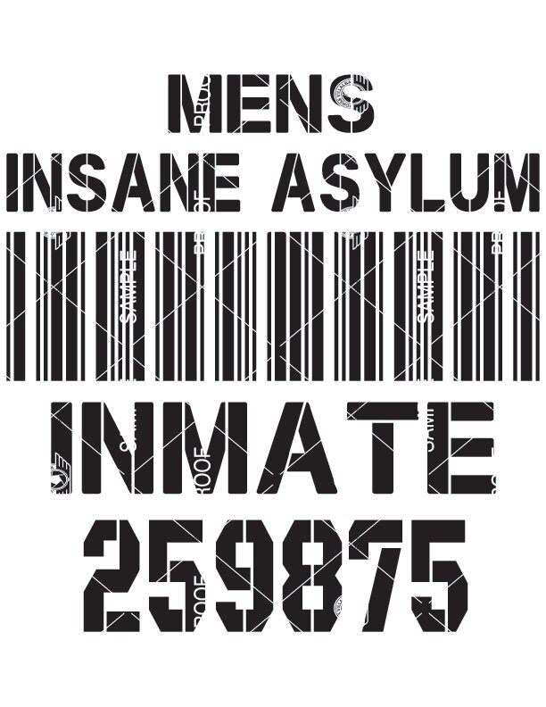 Mens Insane Asylum Svg Inmate 259874 Vector, Barcode Svg, Funny Woman ...