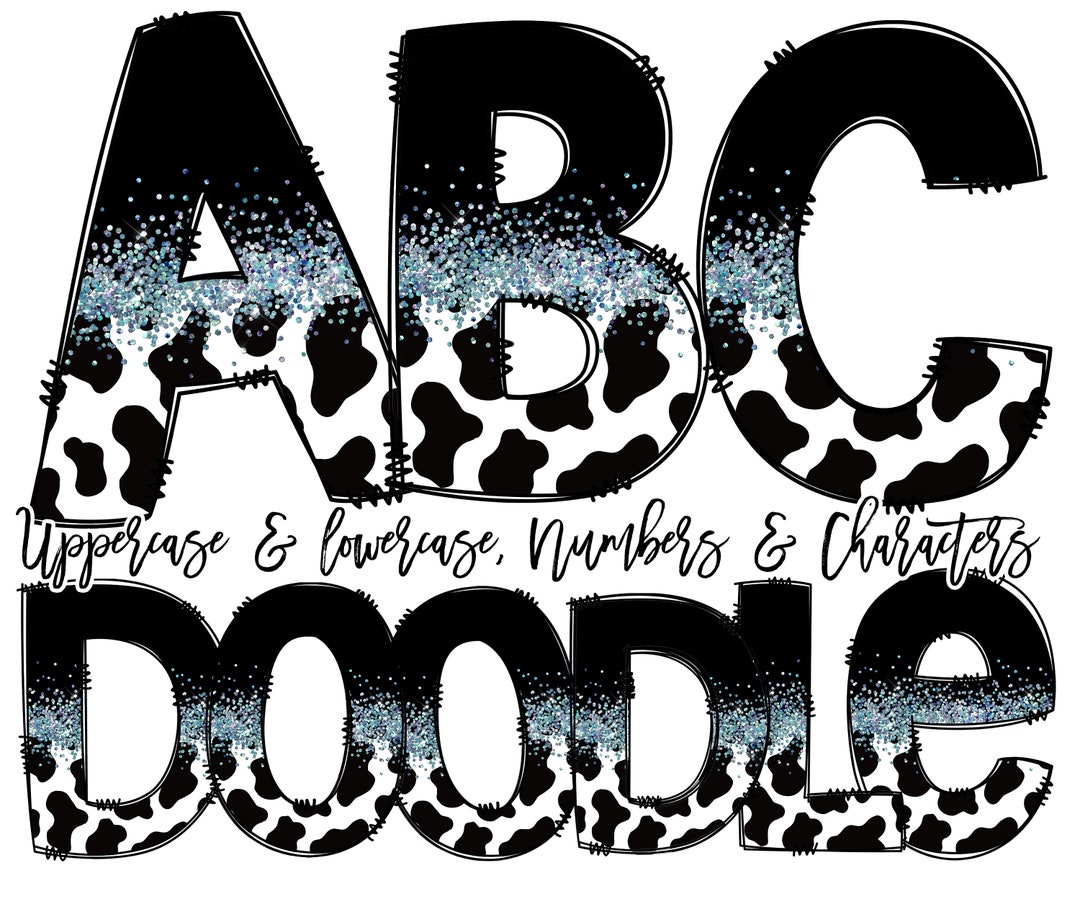 Doodle Font Cow Print Half Glitter Doodle Letters, Cow Hide Western ...