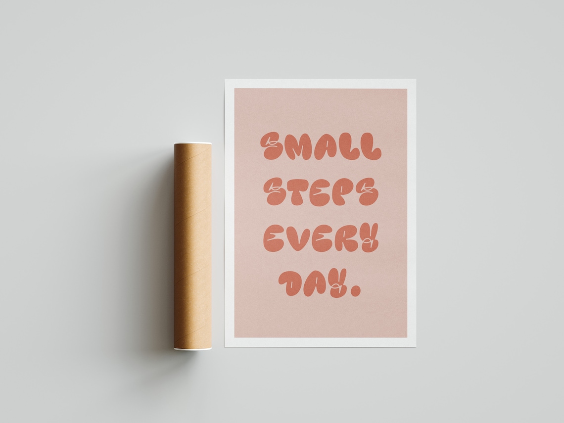 Small Steps Every Day Motivational Affirmation Poster - Etsy