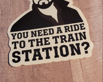 You Need a Ride to the Train Station | Etsy