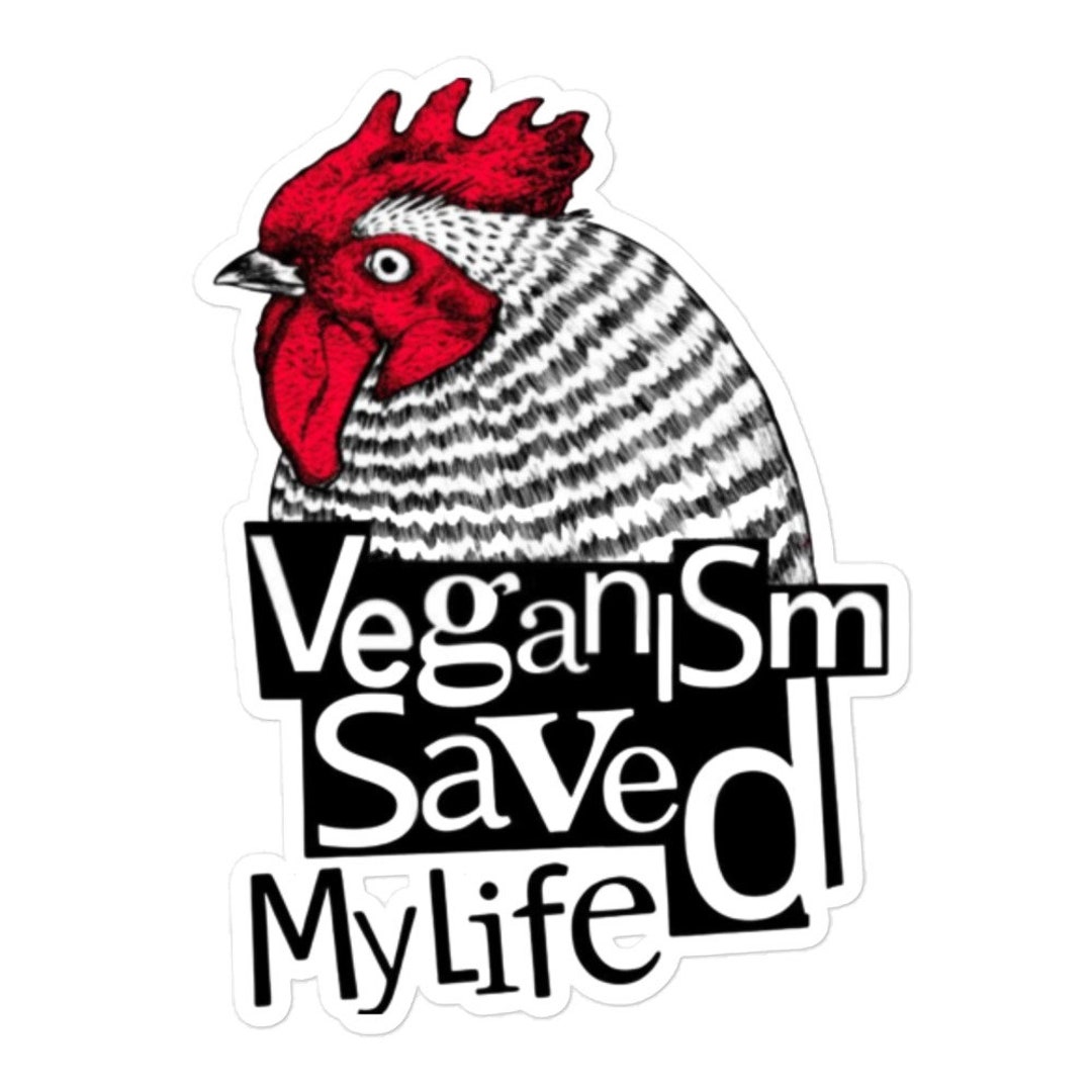 Veganism Saved My Life Chicken Sticker - Animal Rights Activist - Etsy