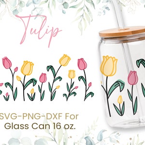 16oz Tulip Flower Libbey Glass Can Svg, Glass Can Full Wrap Svg, Floral ...