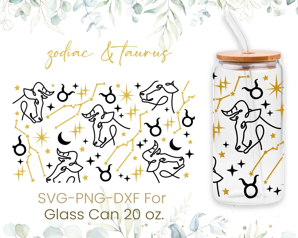 20oz Taurus Libbey Glass Can Svg Zodiac Sign Glass Can Wrap - Etsy
