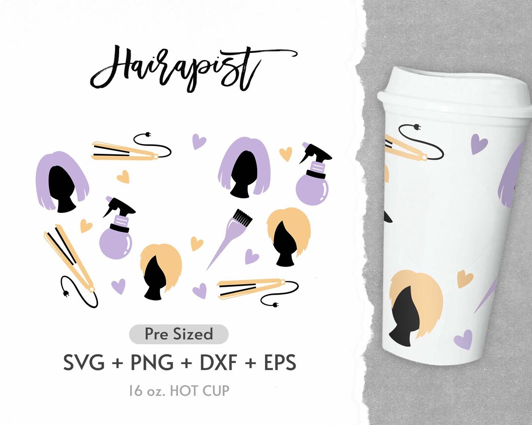 16oz Hairdresser Hot Cup Svg, Full Wrap Hot Cup Svg, Hairdresser Svg ...