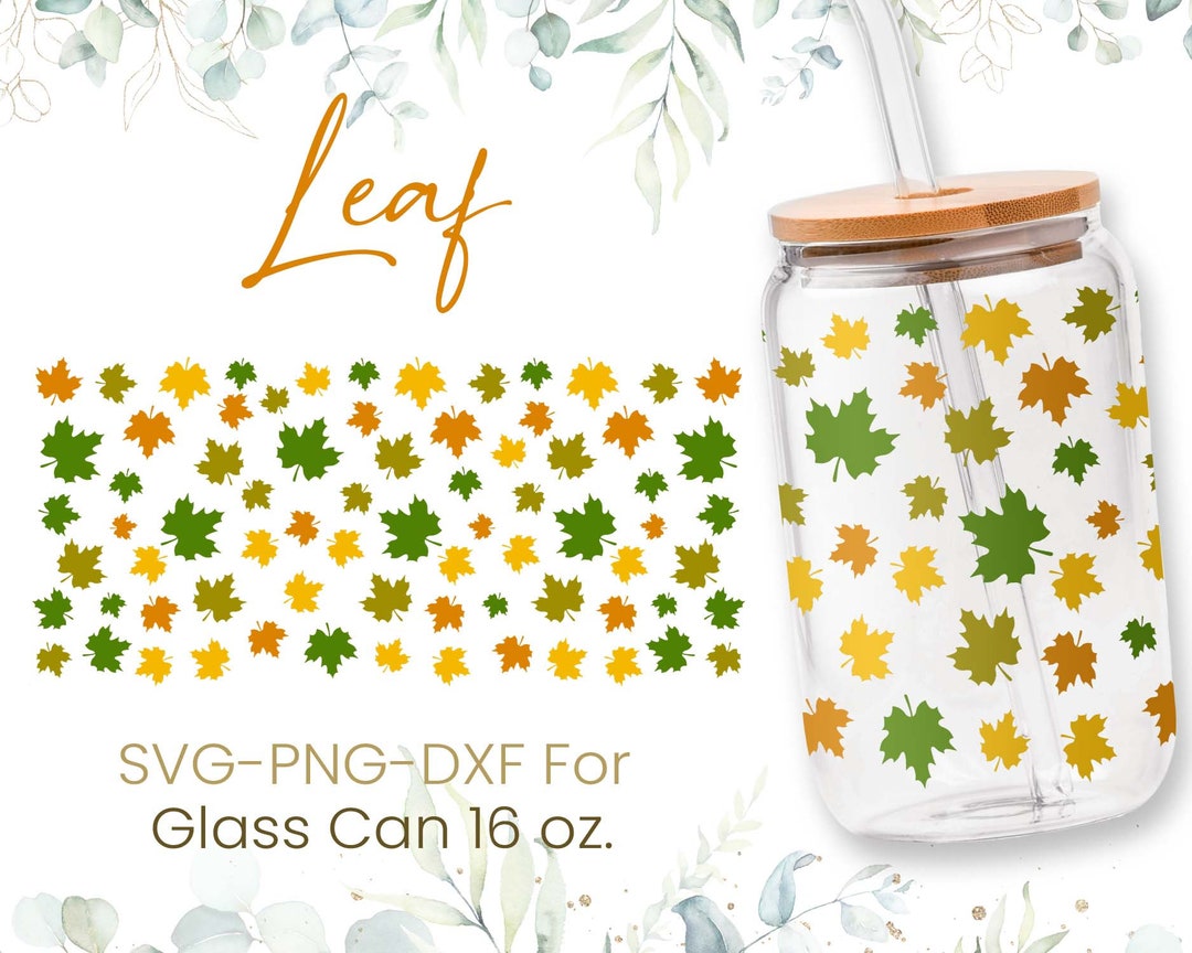 16oz Leaves Glass Can Svg, Tropical Leaf Svg, Leaves Libbey, Venti Full ...