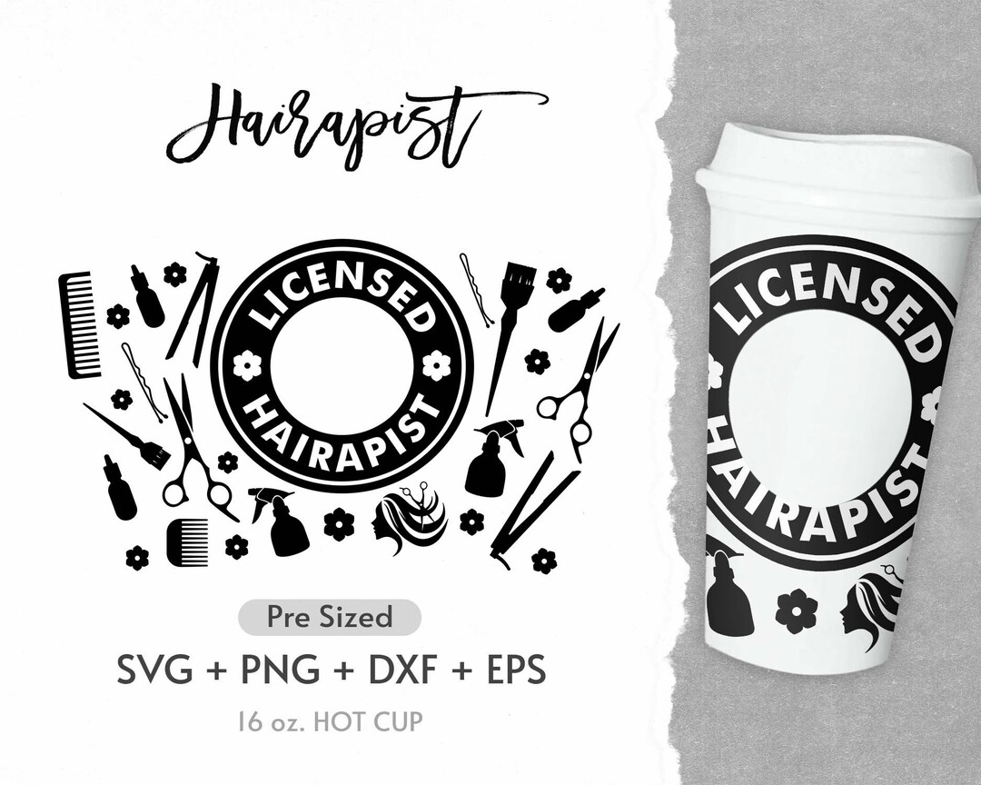 16oz Hairapist Hot Cup Svg, Full Wrap Hot Cup Svg, Hairstylist Svg ...