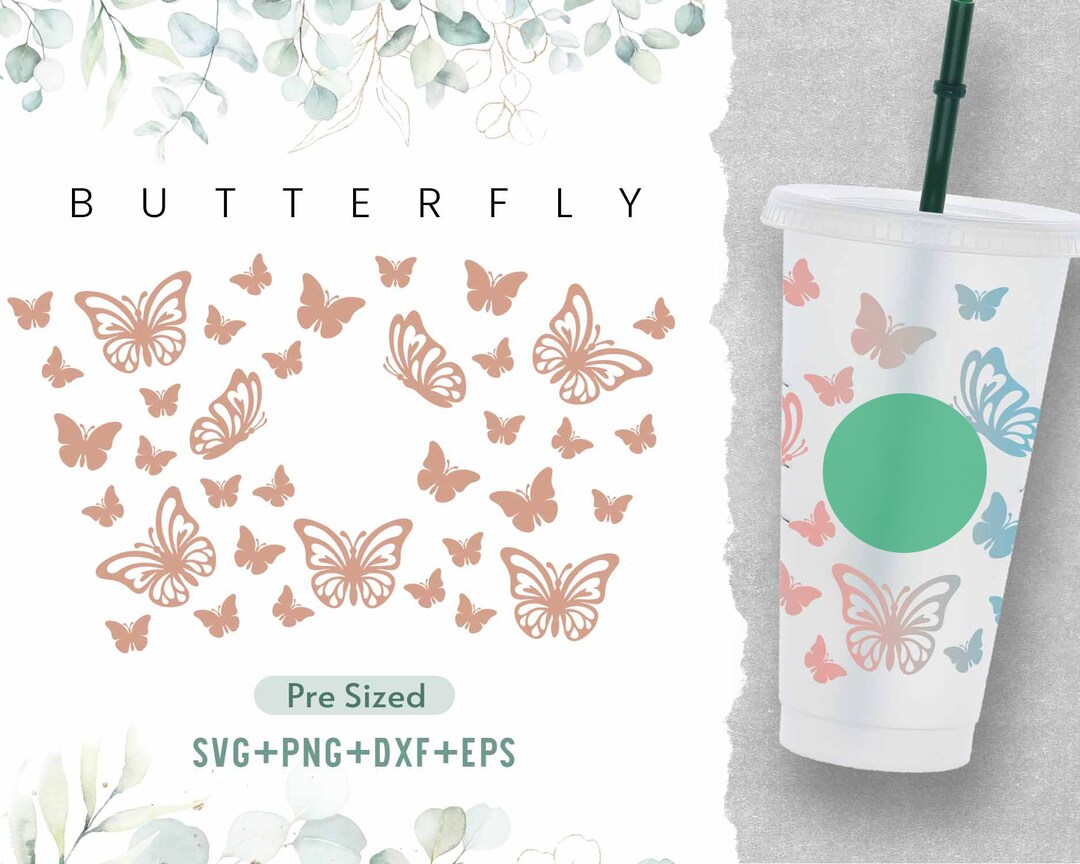 24oz Butterfly Cold Cup Svg,venti Cold Cup Svg, Butterfly Svg Files ...