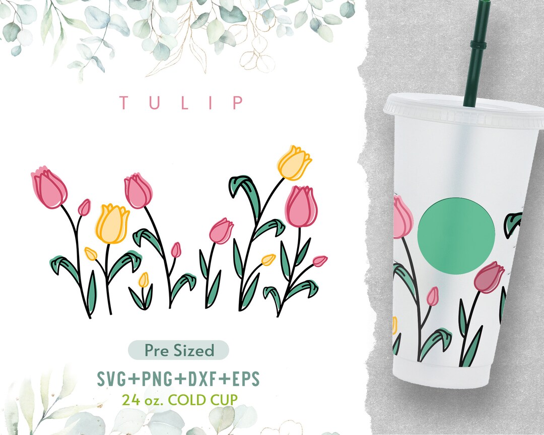 24oz Tulip Flower Cold Cup Svg, Venti Cold Cup Svg, Decal Full Wrap Svg ...