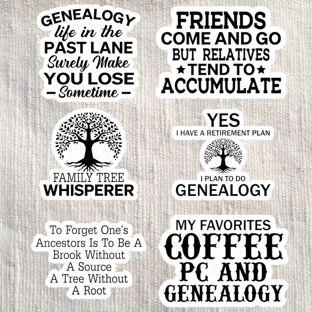 Genealogy Quotes Sticker Family History Stickers Ancestry - Etsy