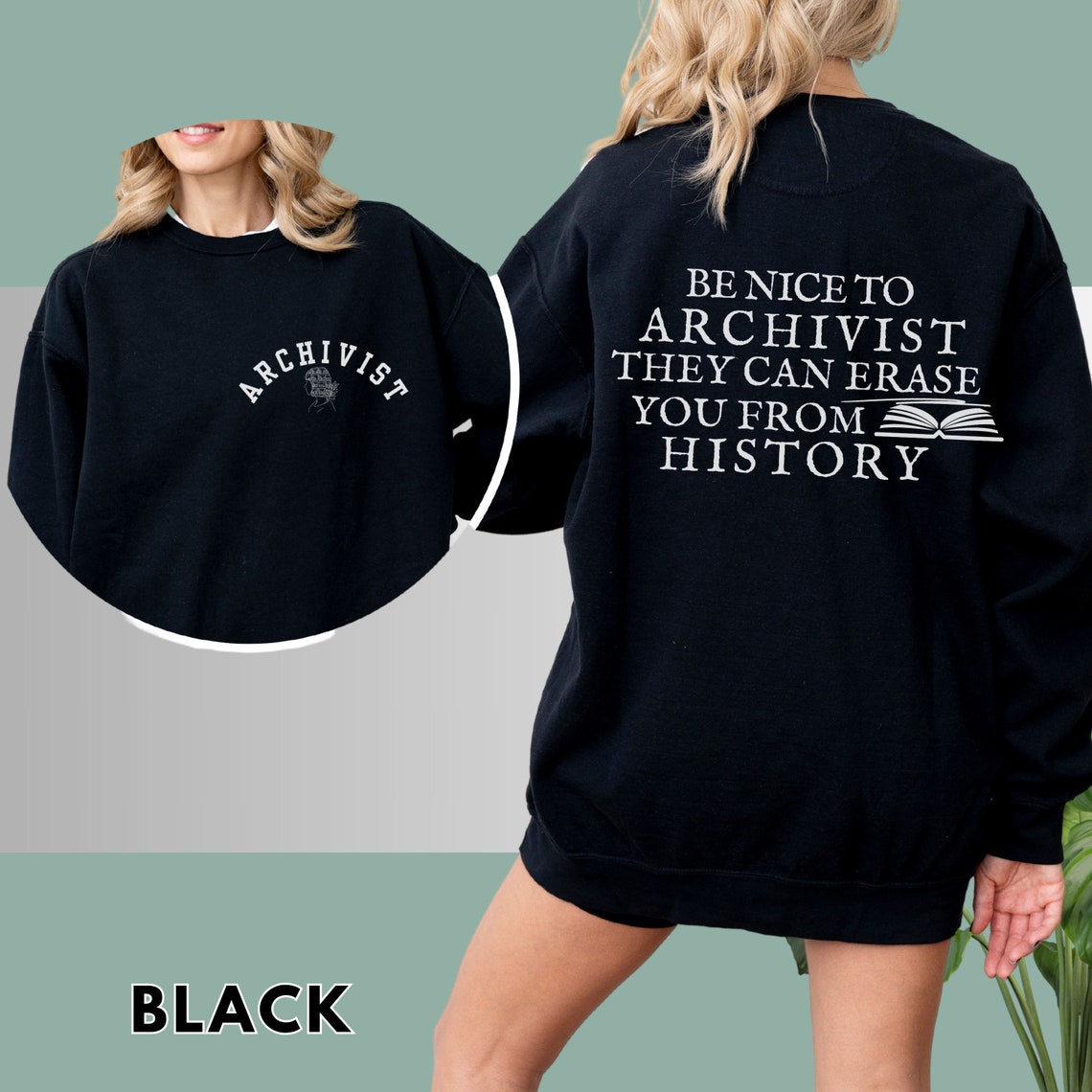 Funny Quotes for Archivists Shirt Humurous Saying Sweathsirt for Family ...