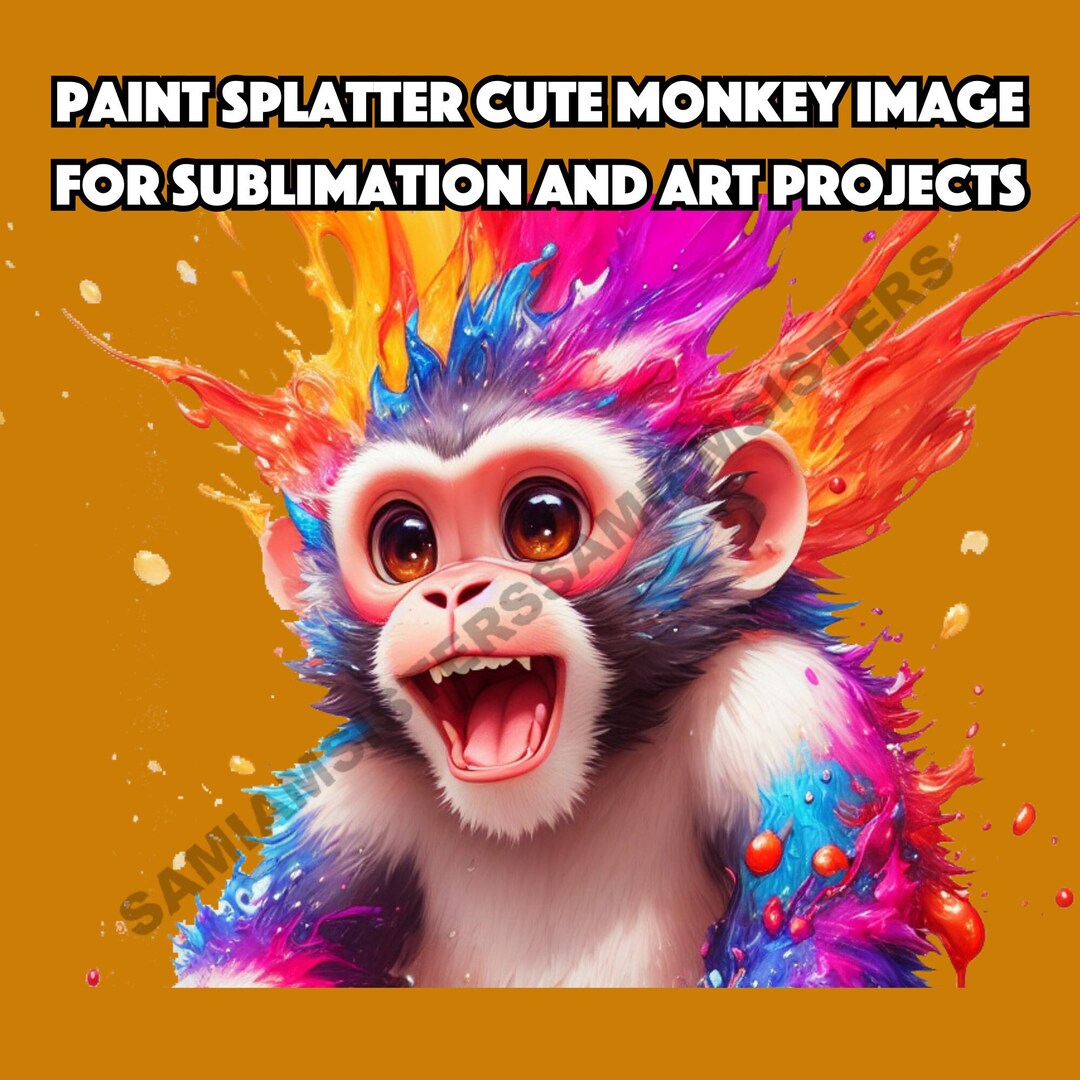 Paint Splatter Cute Monkey Transparent PNG Image & SVG File Make Fun ...