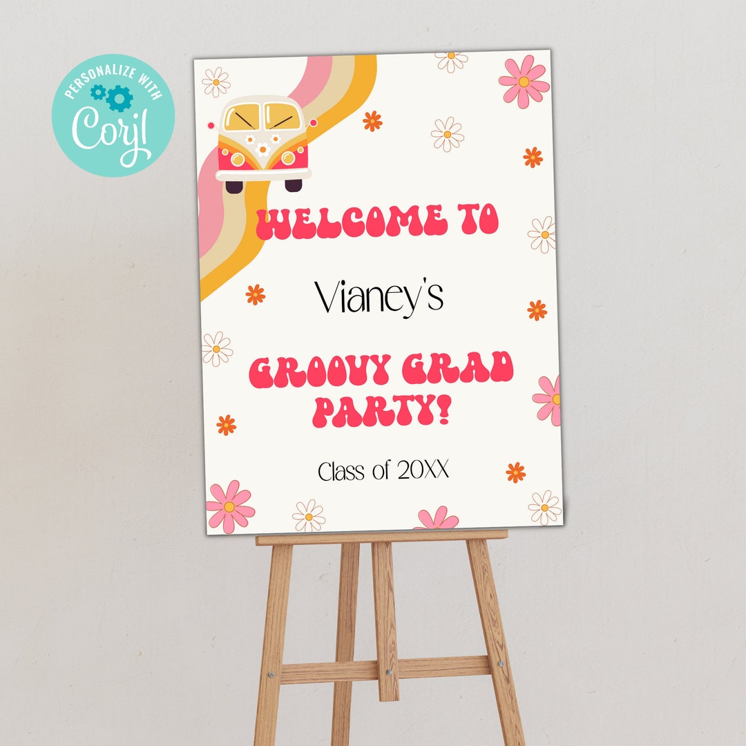 Editable Groovy Grad Party Welcome Sign (16x20, 18x24) (corjl) - Etsy