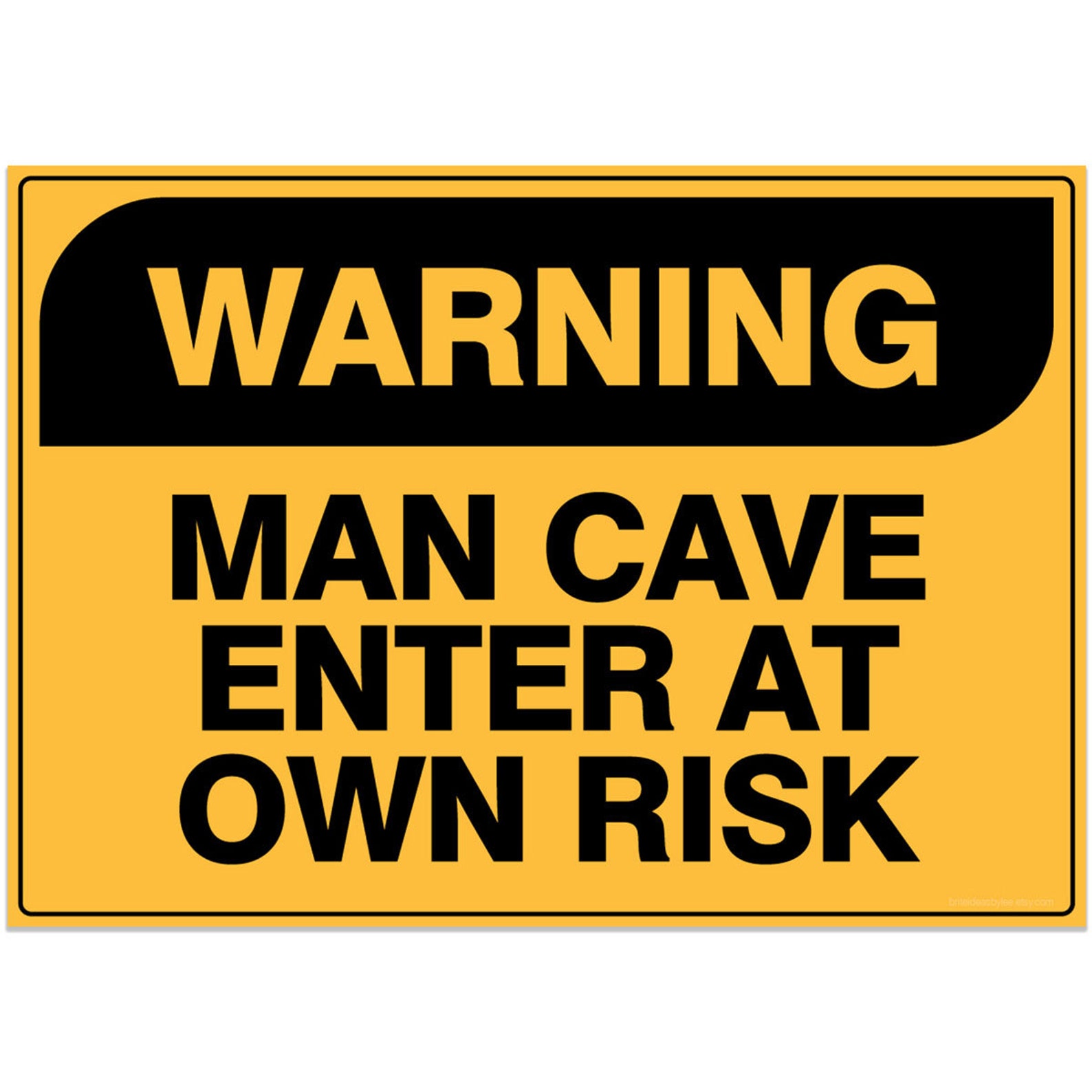 Warning Sign - Man Cave Enter at Your Own Risk (digital Product) - Etsy