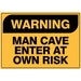 Warning Sign - Man Cave Enter at Your Own Risk (digital Product) - Etsy