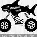 Monster Truck Svg, Shark Svg, Monster Truck Svg Files, Monster Truck ...
