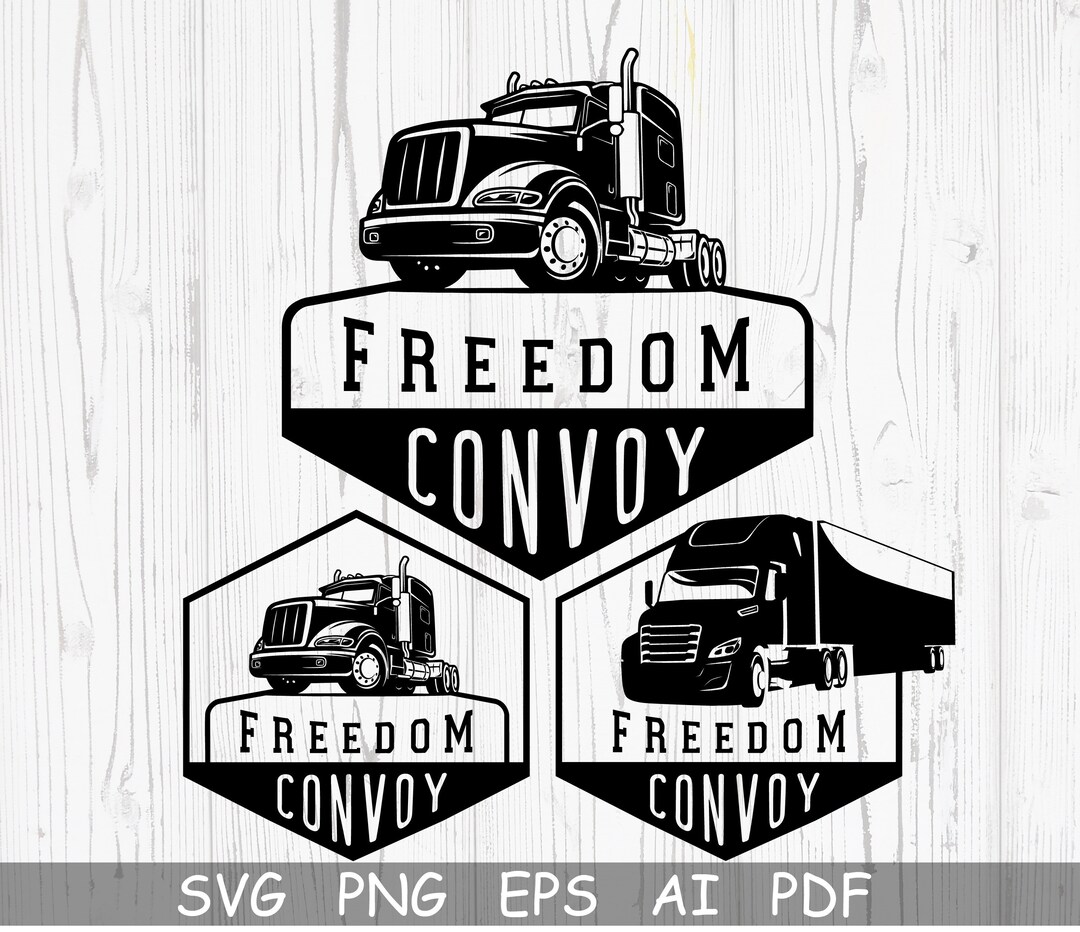 Freedom Convoy 2022 SVG, Support Freedom Convoy 2022 Svg, Freedom ...