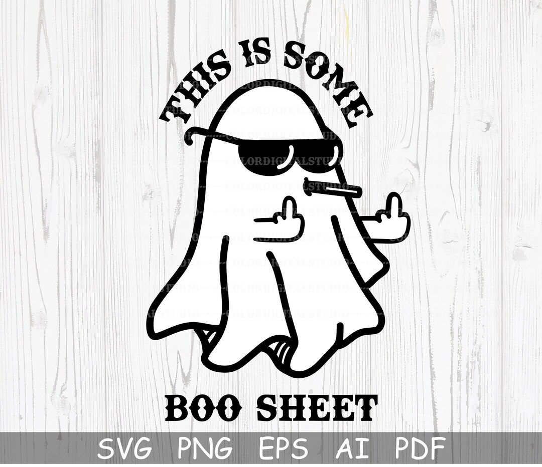 Funny Halloween Svg, Ghost Svg, Halloween Shirt Svg, Boo Svg, Boo Sheet ...