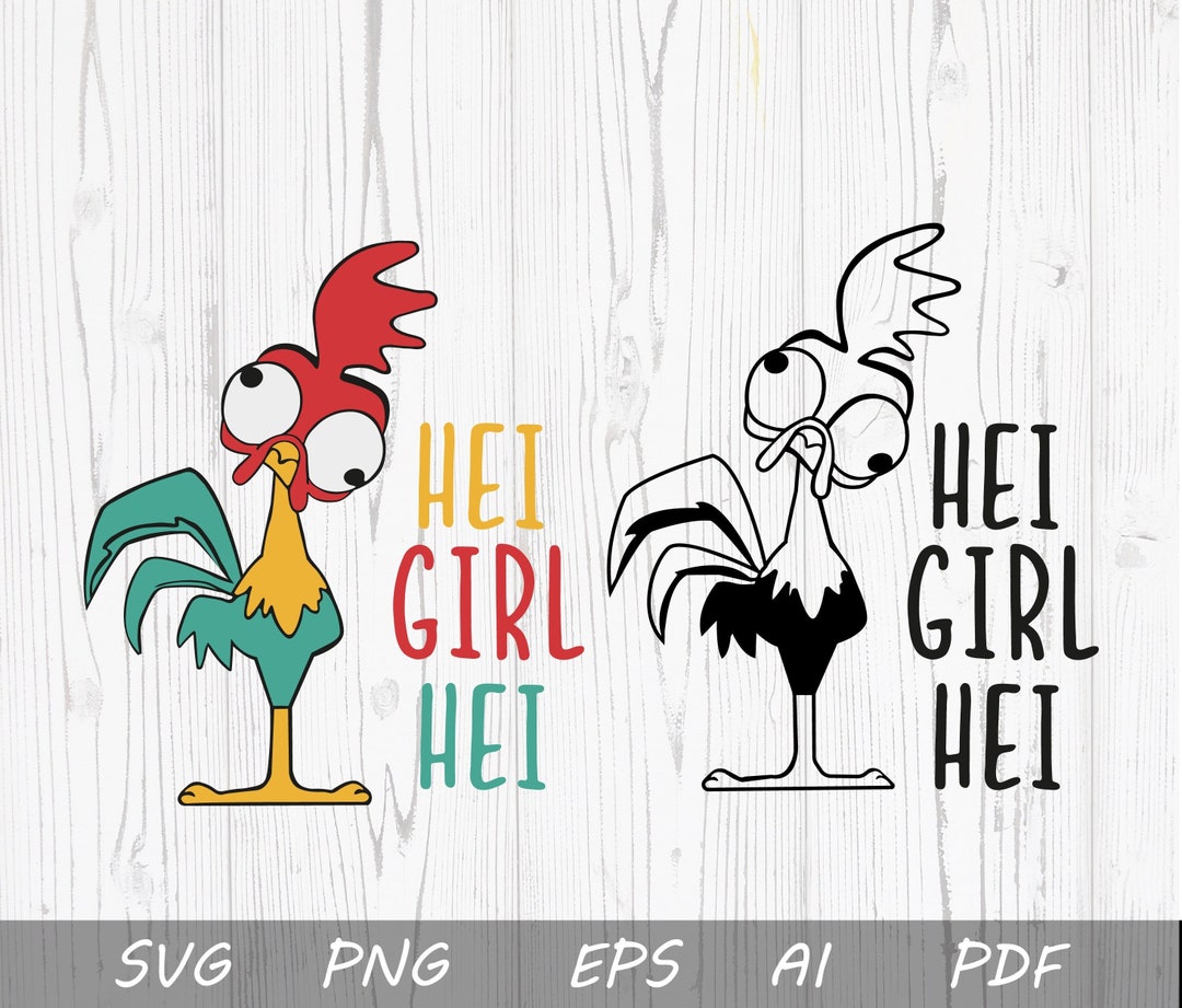 Hei Hei Svg, Cricut, Hei Girl Hei Svg, Png, Moana Svg, Instant Download ...