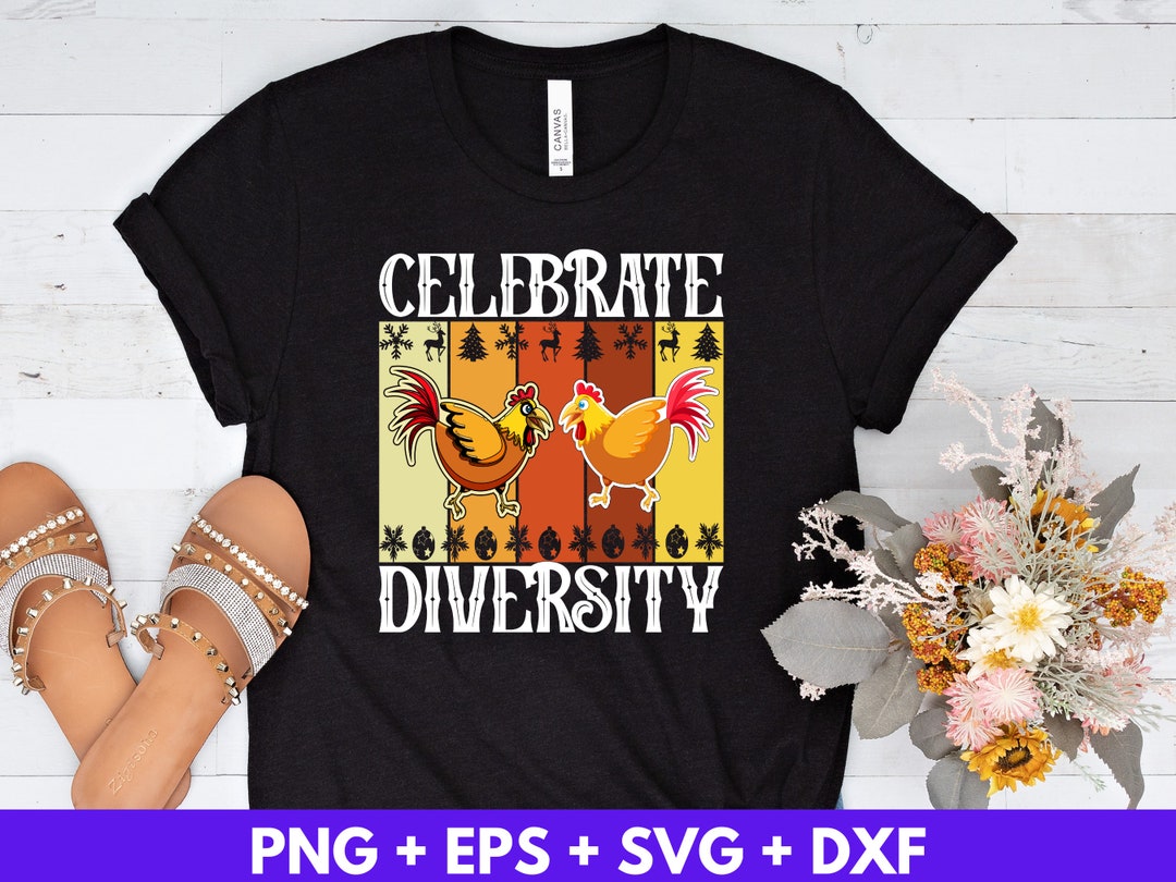 Funny Chicken Celebrate Diversity Svg Eps Png Dxf Digital Download Dtg ...