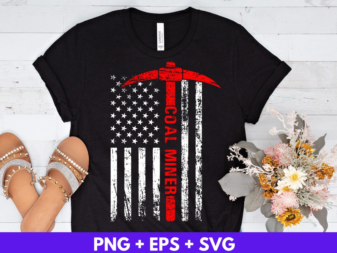 Coal Miner USA Flag Svg Eps Png Digital Download, Cricut Cut Files ...