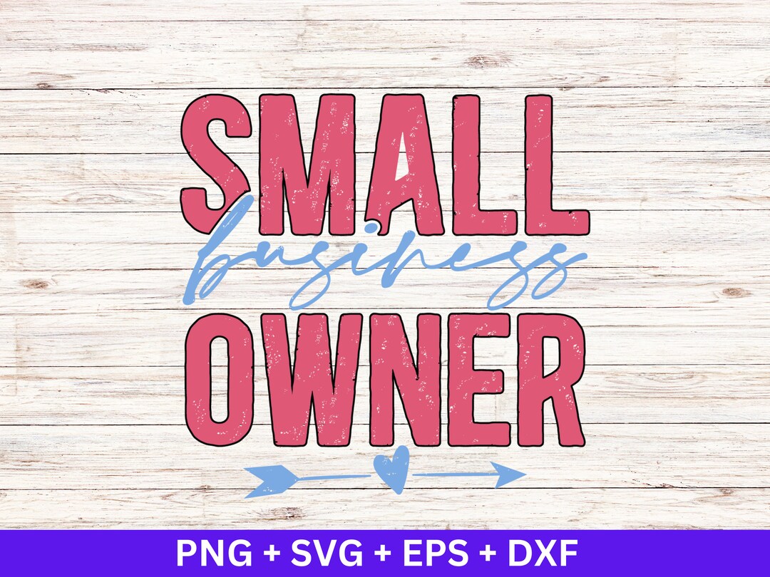 Small Business Owner Cutting Files Svg Png Eps Dxf Cricut Cut Files ...