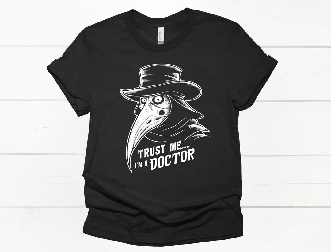 Trust Me I'm a Doctor Tee, Funny Medical Shirt, Dark Humor Physician ...