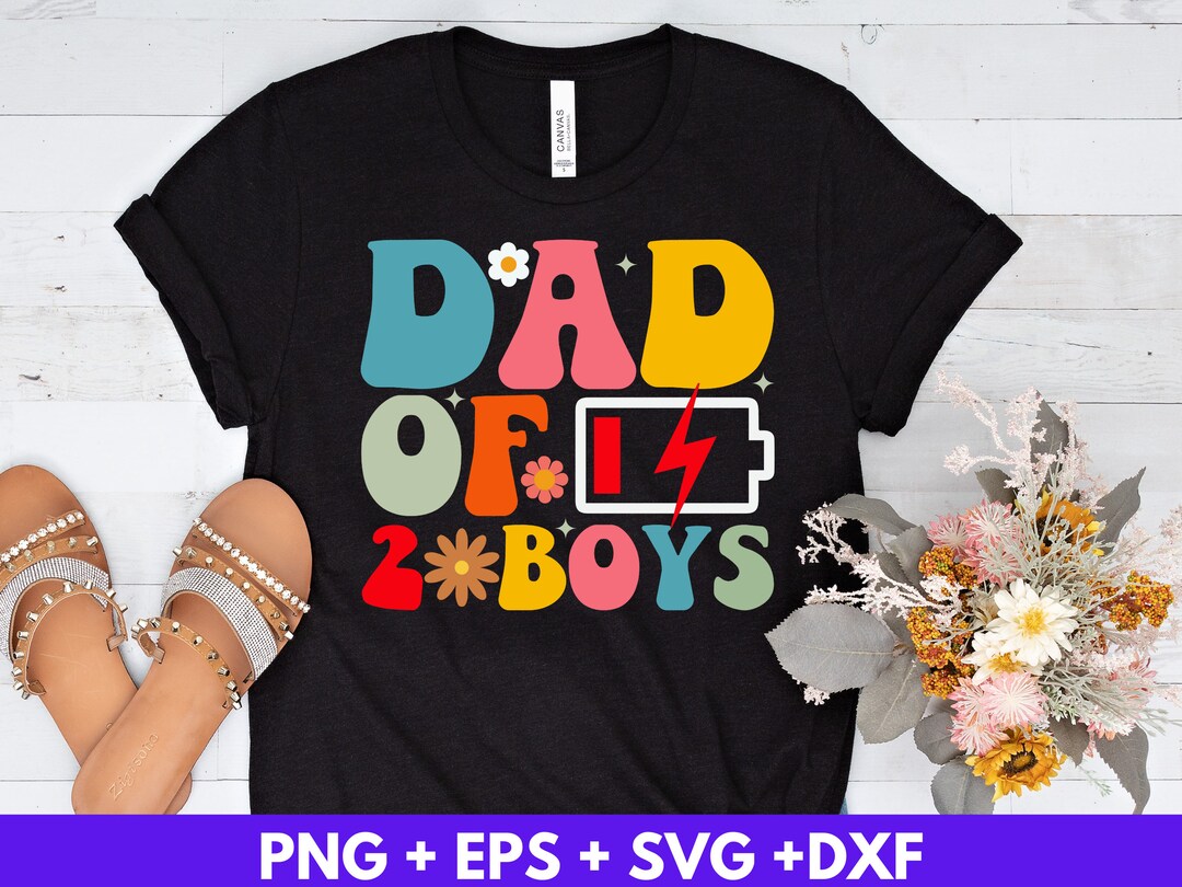 Dad of 2 Boys Awesome Dad Svg Eps Png Dxf Digital Download, Cricut Cut ...