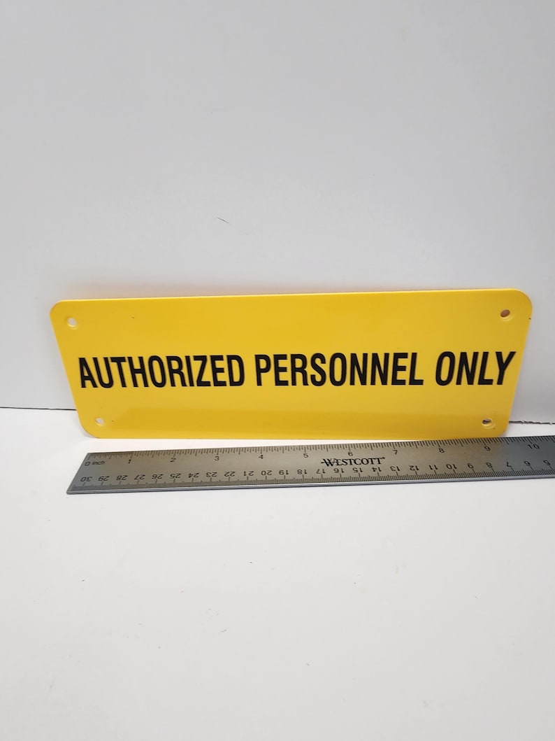 Authorized Personnel Only Yellow Sign - Signs - Authorized - Autorized ...