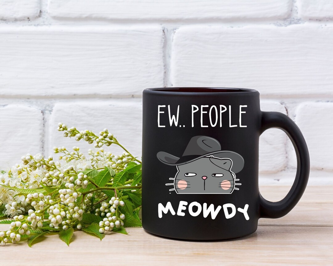 Ew People Coffe Mug, Ew People Cat Mug, Ew People Cat, Funny Cat Mugs ...