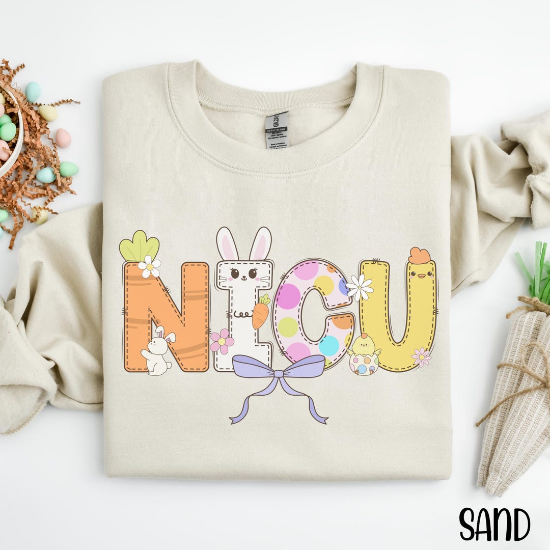 Easter NICU Sweatshirt, Neonatal Intensive Care Unit Nurse Crewneck ...