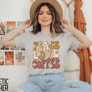Peace Love Coffee Shirt, Iced Coffee Shirt, Coffee Lover Shirt, A Hug ...