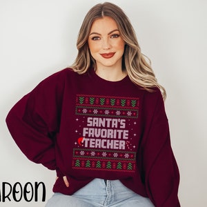 Santas Favorite Teacher Crewneck, Cute Teacher Christmas Ugly Sweater ...