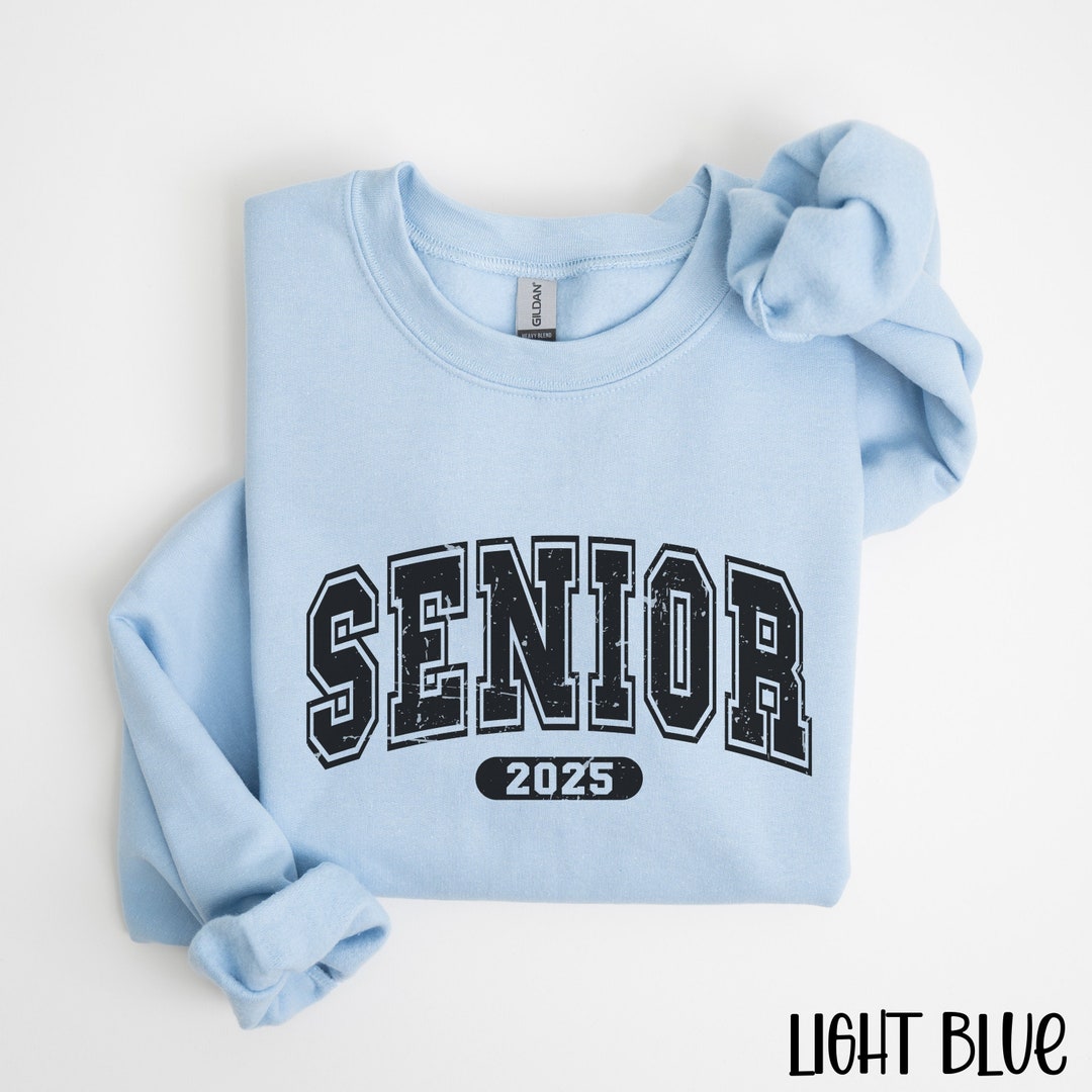 Senior 2025 Sweatshirt, Class of 2025 Gift, College Senior Crewneck ...