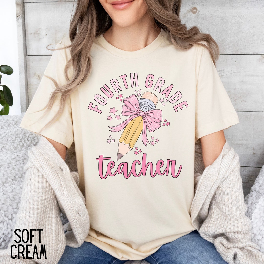 Fourth Grade Teacher Shirt, Coquette 4th Grade Teacher Shirt, 4th Grade ...