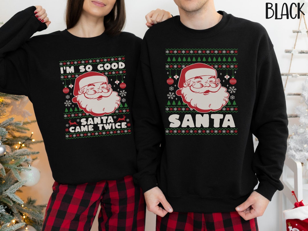 Funny Matching Couples Ugly Christmas Sweater Santa Came Twice Funny ...