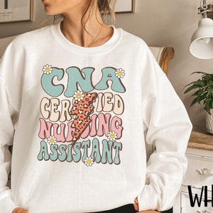 CNA Sweatshirt Certified Nursing Assistant Sweater, Gift for CNA, Nurse ...