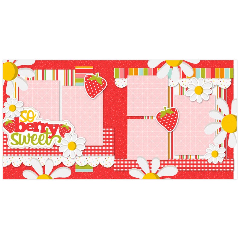 So Berry Sweet - 12x12 Scrapbook Page Kit – Strawberry Theme, Summer ...