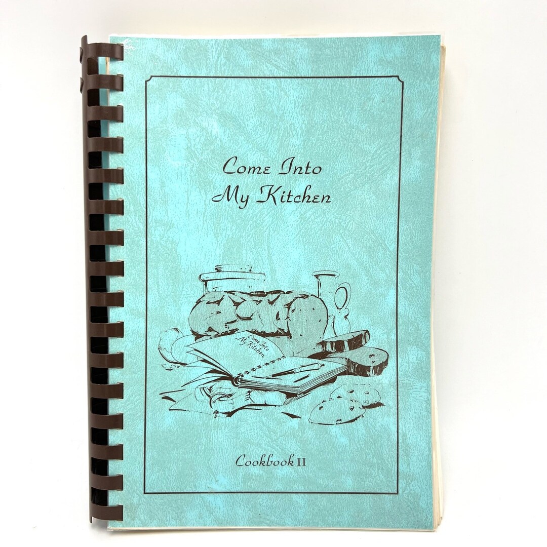 Come Into My Kitchen Vintage 80s Cookbook Teresa Ann Troyer Family ...