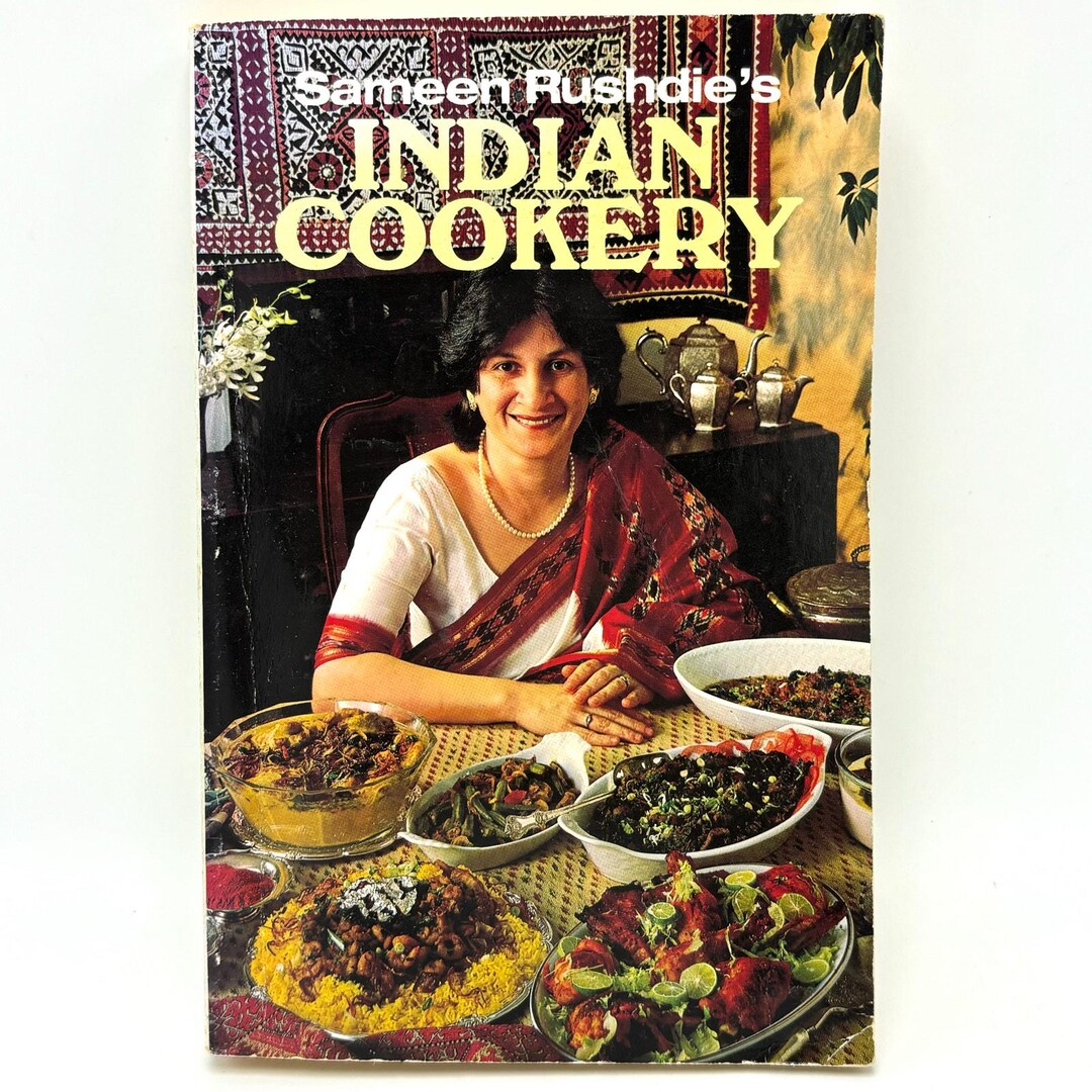 Sameen Rushdie's Indian Cookery Vintage 80s 90s Cookbook Recipes ...