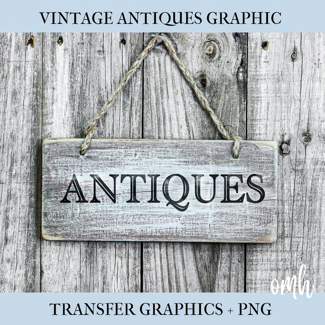 Antiques Sign Graphic Transfer Image Download - Vintage Antiques Print ...